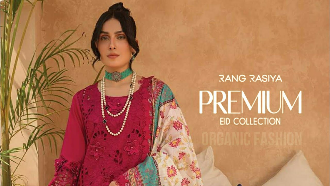 Rang Rasiya Premium Eid Collection 2023 | Rang Rasiya luxury lawn ...