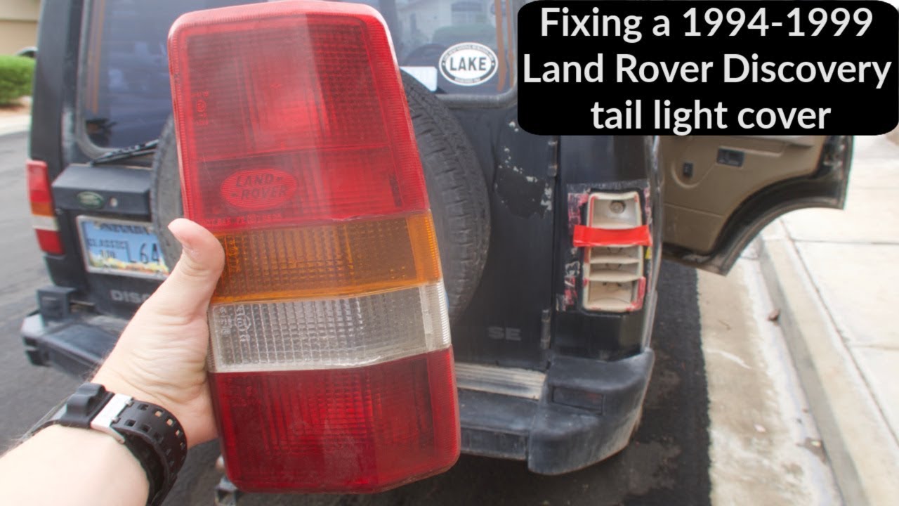 1994-1999 Land Rover Discovery Tail Light Cover Replacement - YouTube