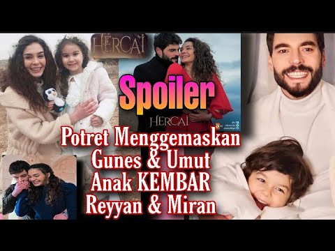 HERCAI '//Spoiler Mengintip/Potret Si Kembar Anak Reyyan &Miran yang Menggemaskan🤗😘