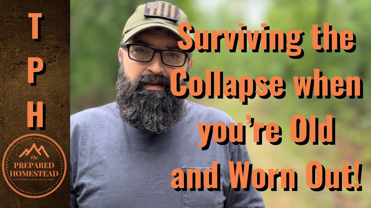 Surviving the Collapse when you’re Old and Worn Out. - YouTube
