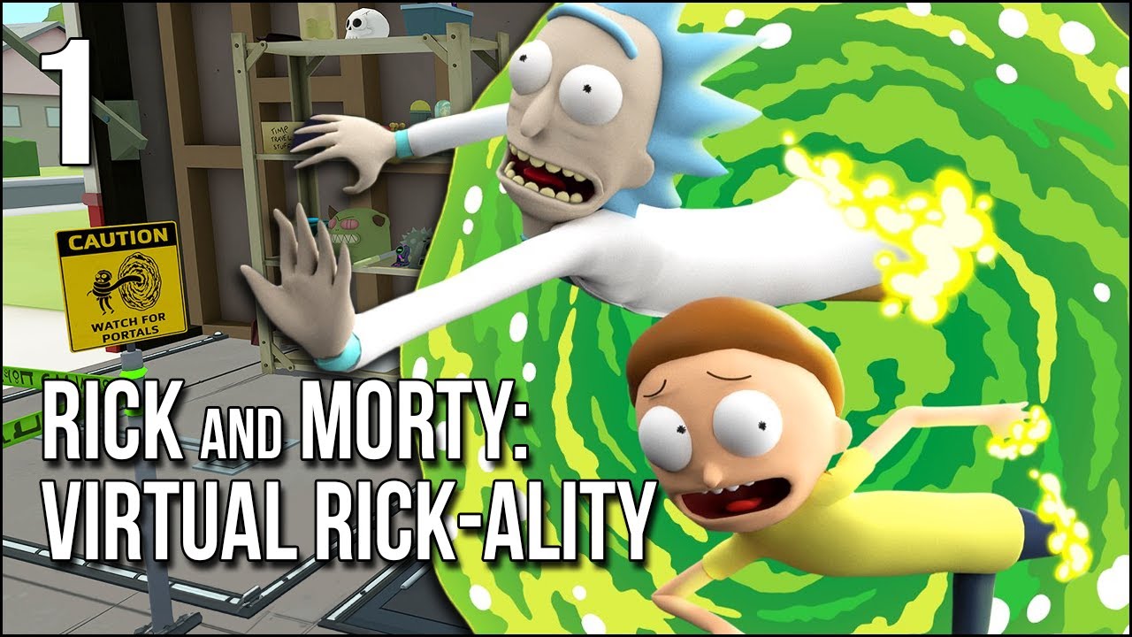 Rick and Morty VR | Part 1 | Playing This Classic Before Warner Bros ...
