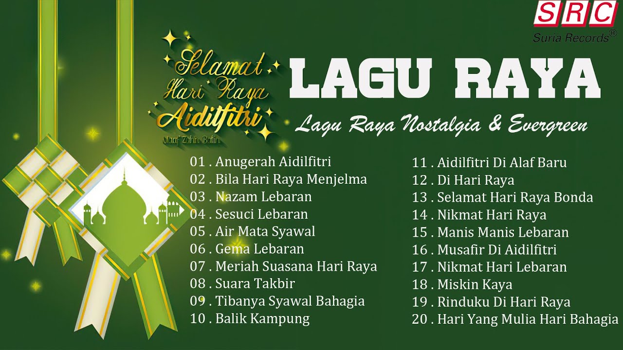 Lagu Raya Baru 2023 - Koleksi Lagu Raya Terbaik Sepanjang Zaman - Raya ...