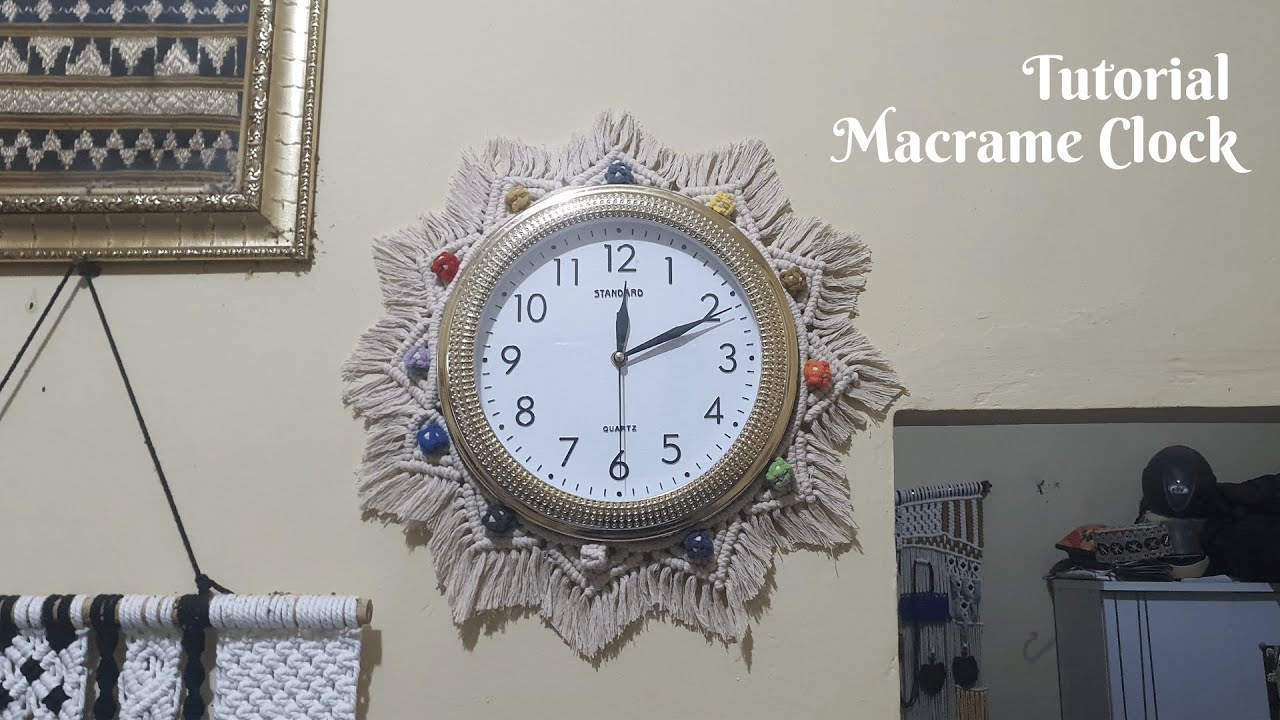 Tutorial Macrame Clock | Nan's Macrame - YouTube