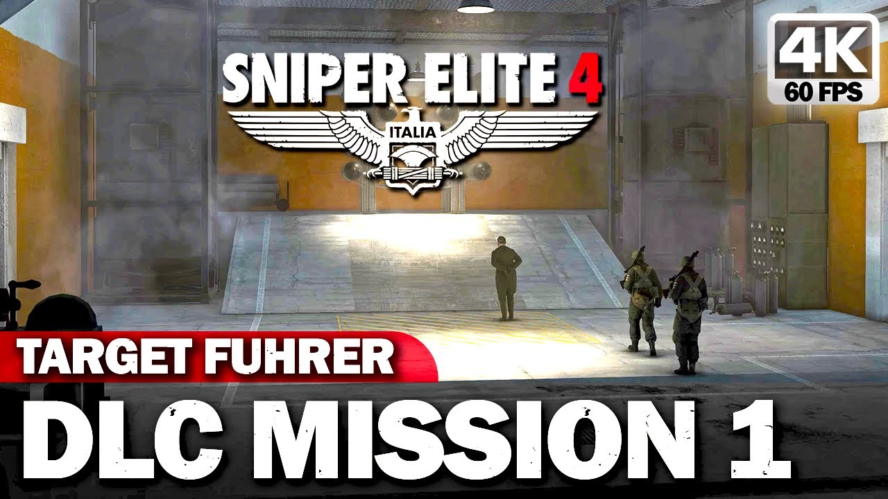 SNIPER ELITE 4 | DLC Mission 1 Target Fuhrer | Full Gameplay ...