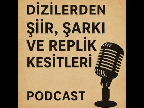 Türk Dizilerinde Unutamadığımız Replikler