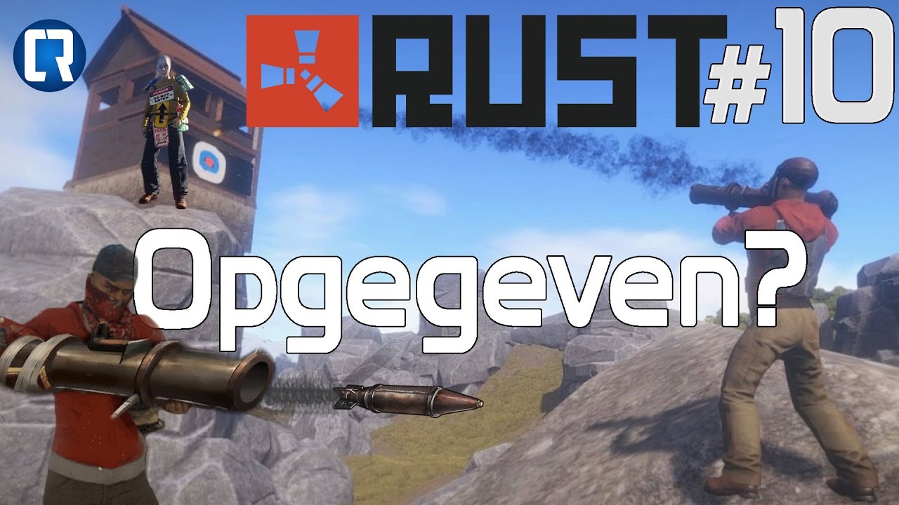 OPGEGEVEN? - Rust modded server #10 (Nederlands) - YouTube