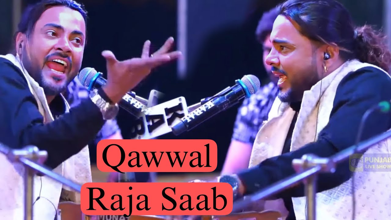 Raja Saab Qawwal | Raja Saab | Qawwali | New Punjabi Qawwali | - YouTube