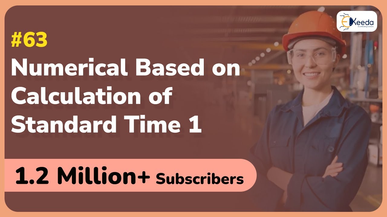 Numerical 1: Calculation of Standard Time | Work Study | GATE IE & OR ...