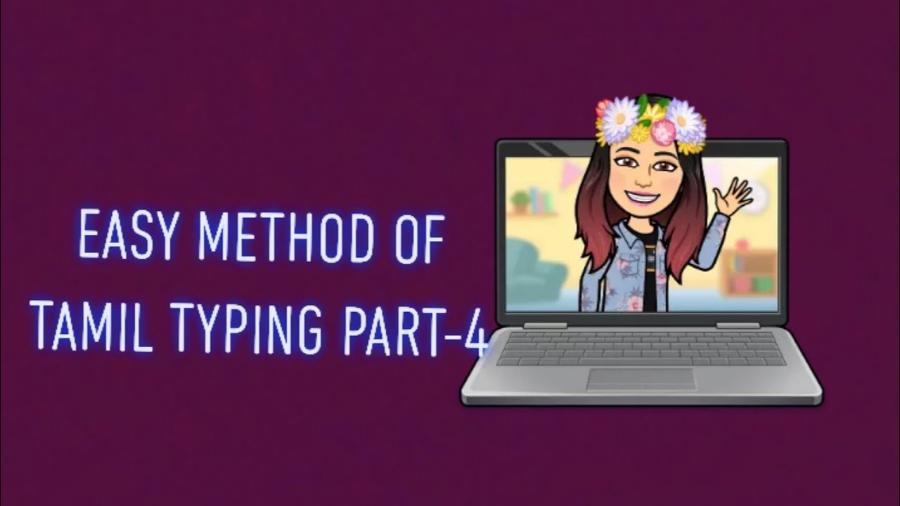 Easy method of tamil typing PART-4 - YouTube