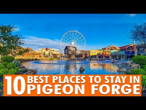 Where to Stay in Pigeon Forge | Top 10 Best Hotels & Resorts