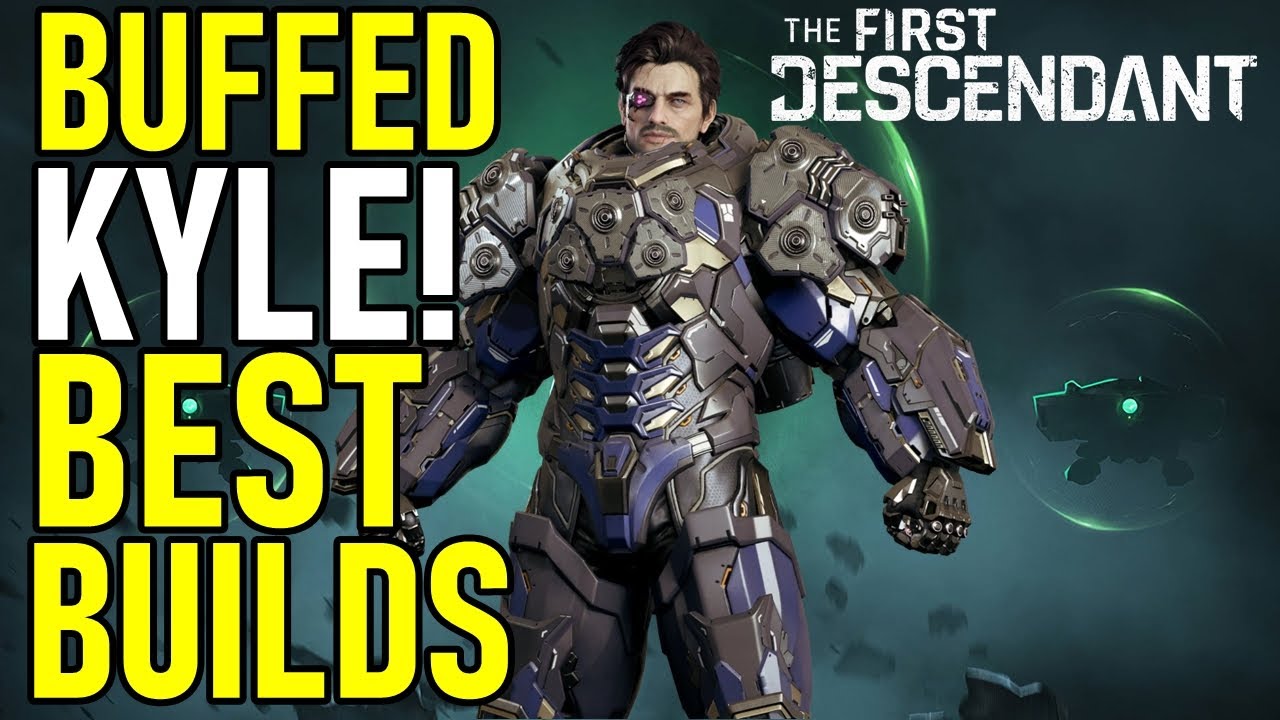 Kyle's New Era: Best Kyle builds! he's a chad - The First Descendant ...