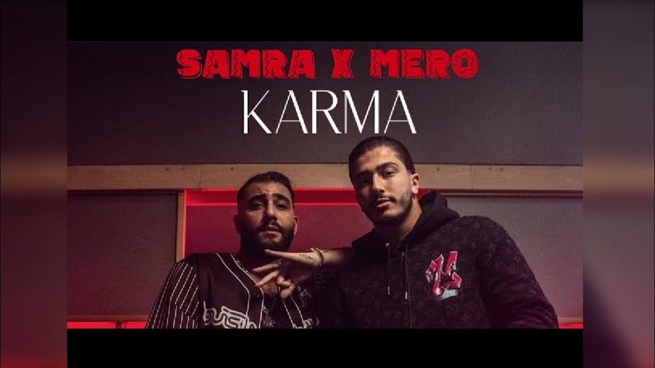 Samra & Mero Karma 🔥🔥💣 #samra #mero #deuschrap #hörprobe #neuersong - YouTube