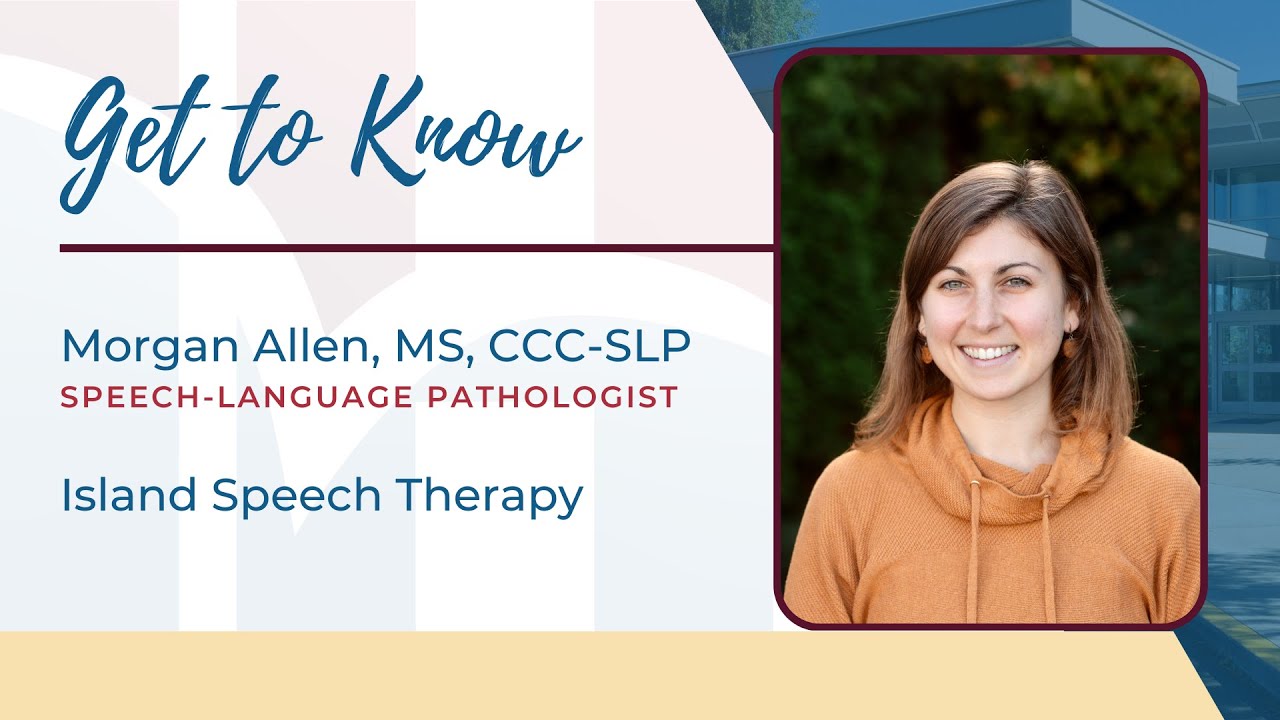 Get to Know Morgan Allen, MS, CCC-SLP - YouTube