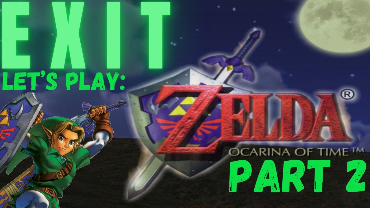 Let's Play The Legend of Zelda: Ocarina Of Time #2 [N64/1998] + BONUS ...