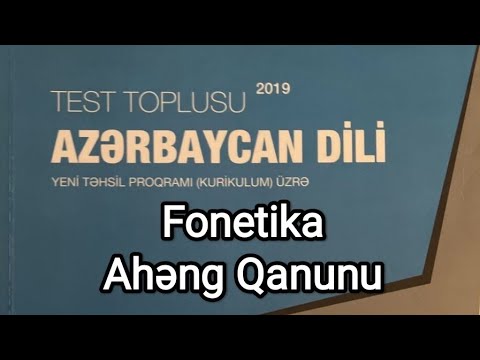 Azərbaycan Dili Test Toplusu Fonetika - Ahəng Qanunu (1-17)