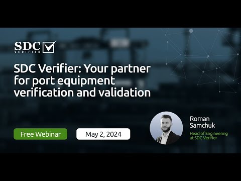 SDC Verifier: Your partner for port equipment verification and ...