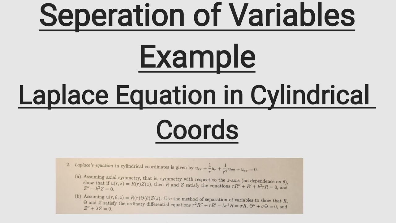 Separating the Variables of the Laplace Equation in Cylindrical ...