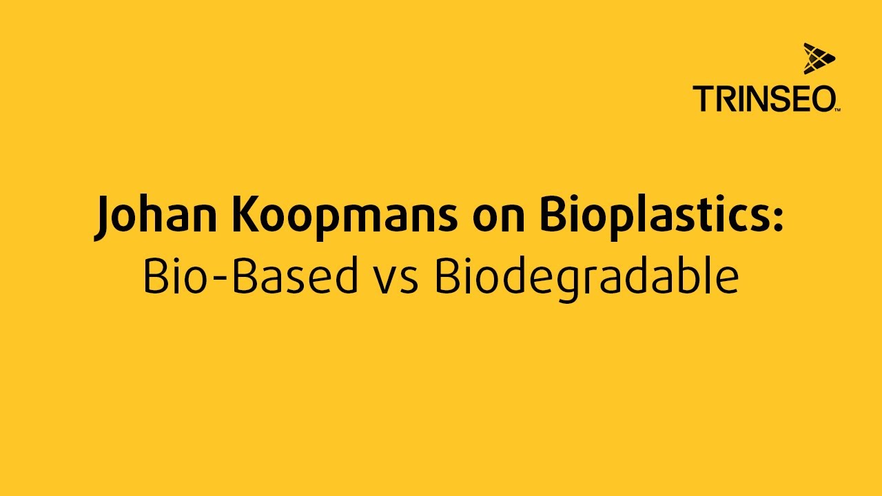 Johan Koopmans on Bioplastics: Bio-based vs Biodegradable - YouTube