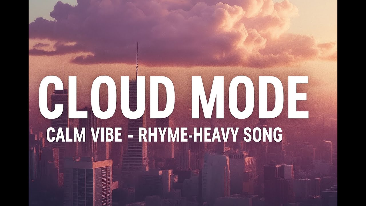 Cloud Mode | Skyline Dreams – Calm Vibe Flow - YouTube