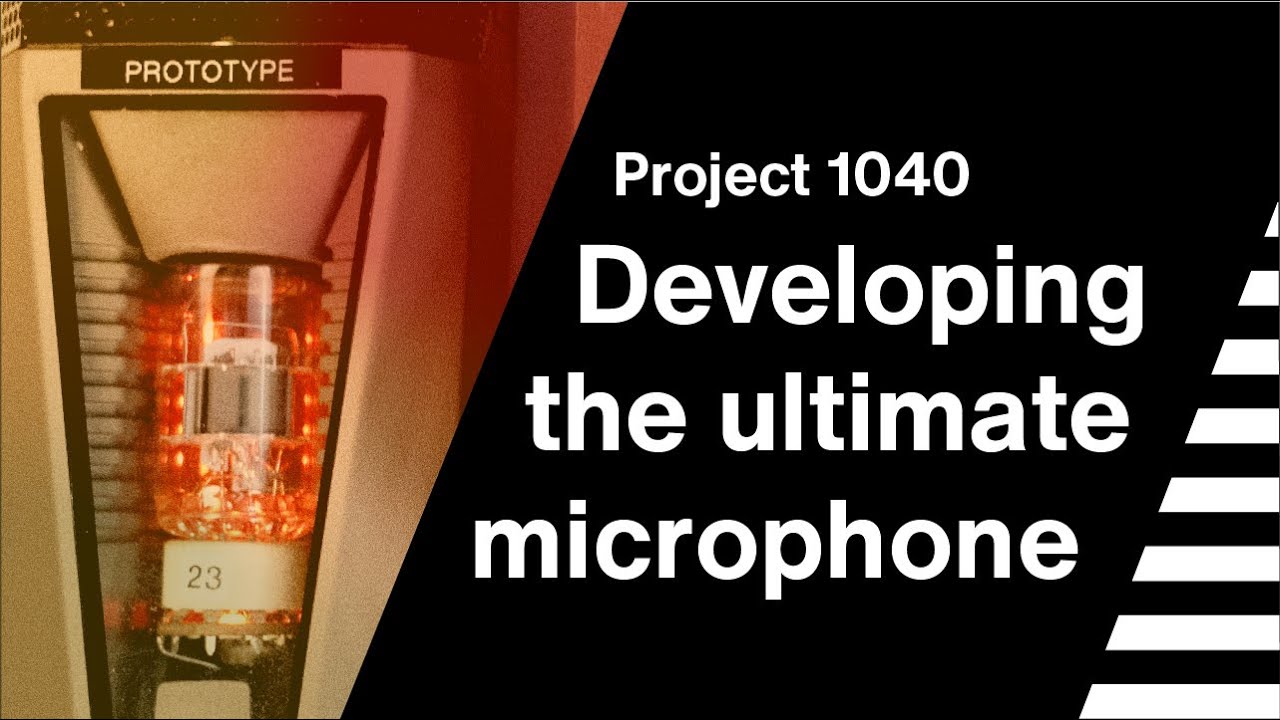 Developing the ultimate microphone system - Project 1040 - YouTube