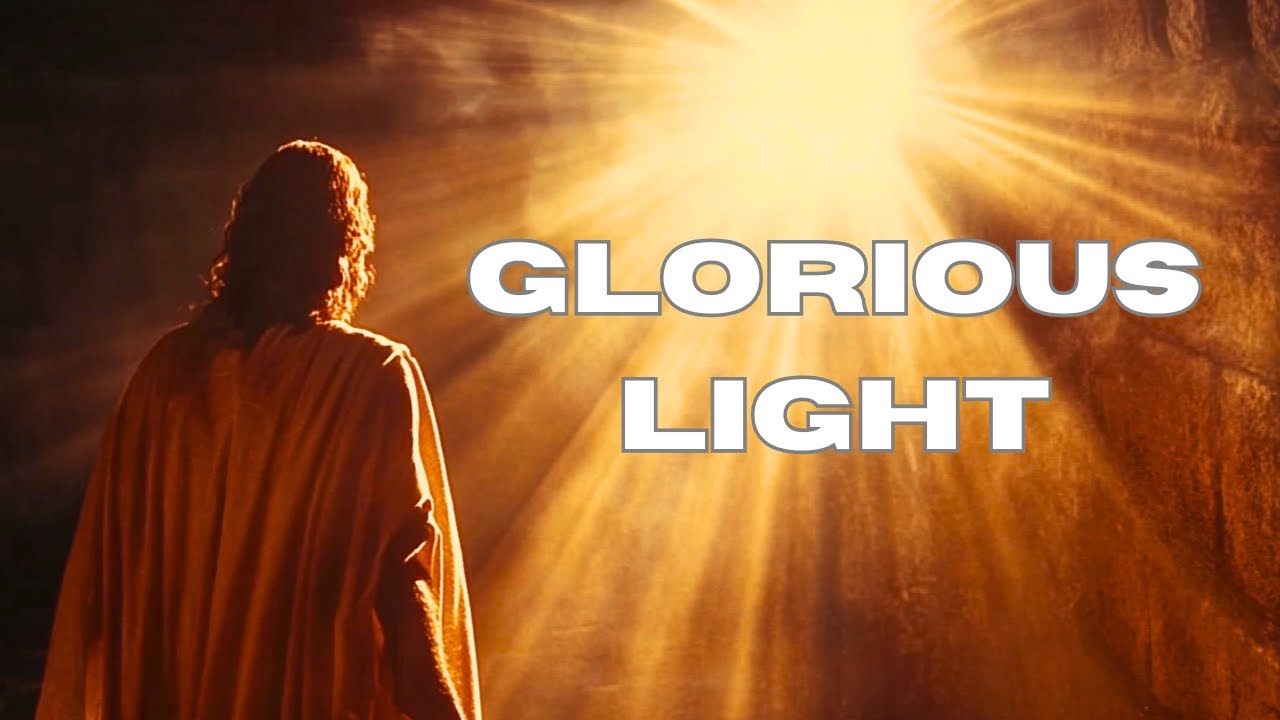 Glorious Light (Music Video) - YouTube