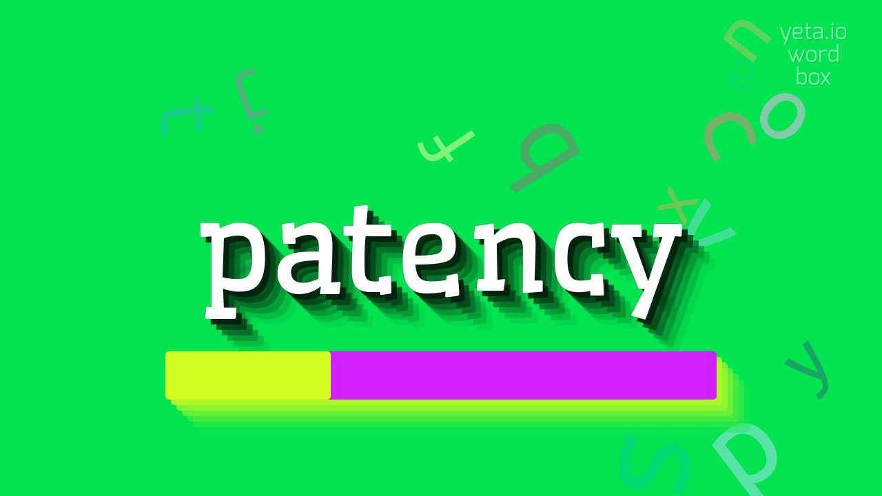 PATENCY - HOW TO PRONOUNCE IT? #patency - YouTube