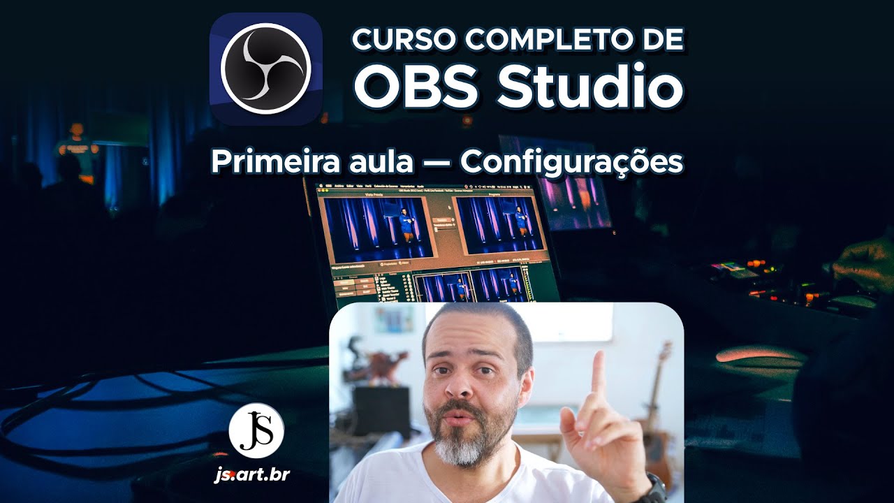 Curso de OBS — Aprenda a gravar e transmitir ao vivo comigo — Aula 01 ...