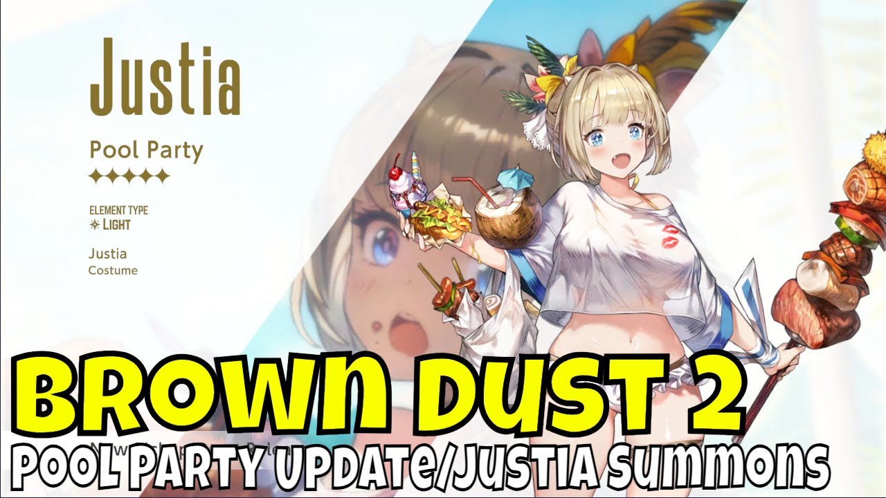 Brown Dust 2 - Pool Party Update/New Justia Hype/Justia Summons - YouTube