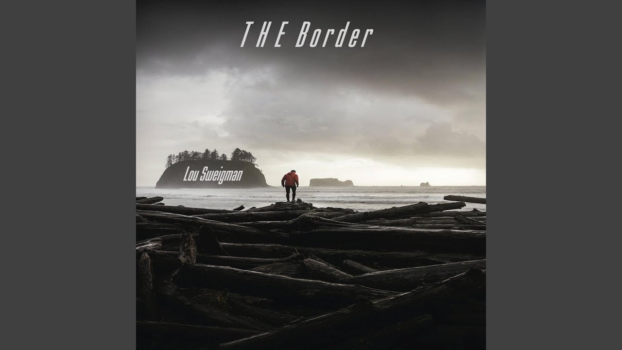 The Border - YouTube
