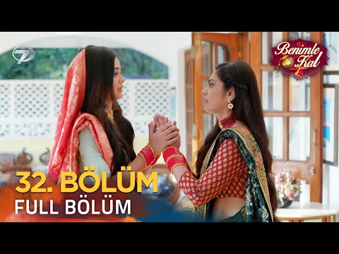 Benimle Kal 32. Bölüm (Uzun Versiyon)