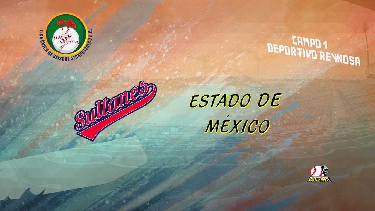 SEL. ESTADO DE MÉXICO vs SULTANES - YouTube