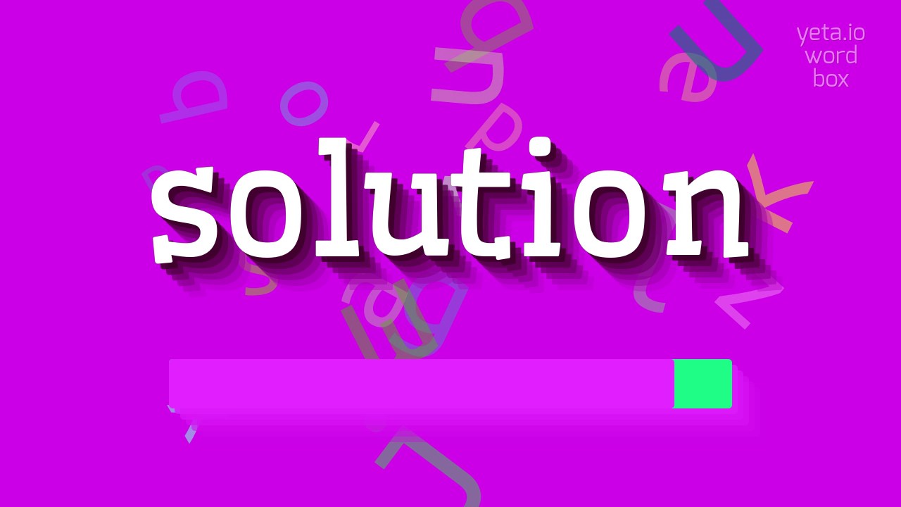 How to say "solution"! (High Quality Voices) - YouTube