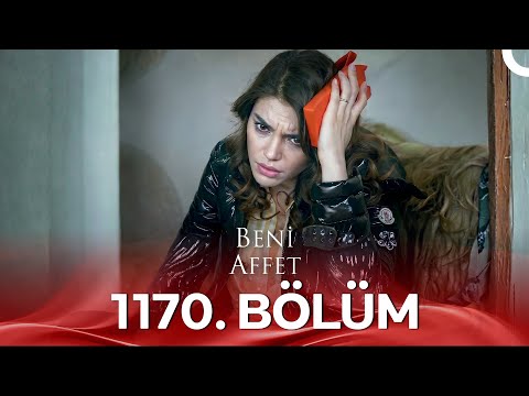 Beni Affet 1170. Bölüm