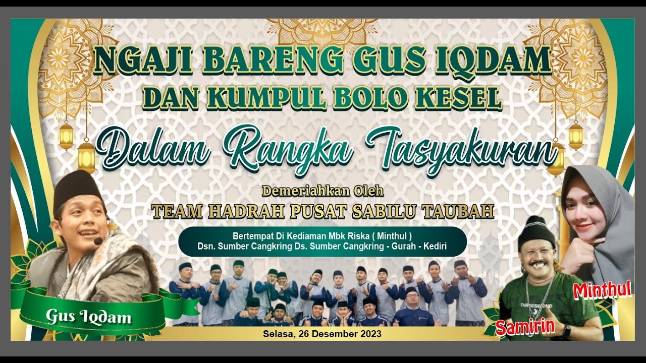 LIVE NGAJI BARENG GUS IQDAM DAN KUMPUL BOLO KESEL BERSAMA MBAK MINTHUL ...