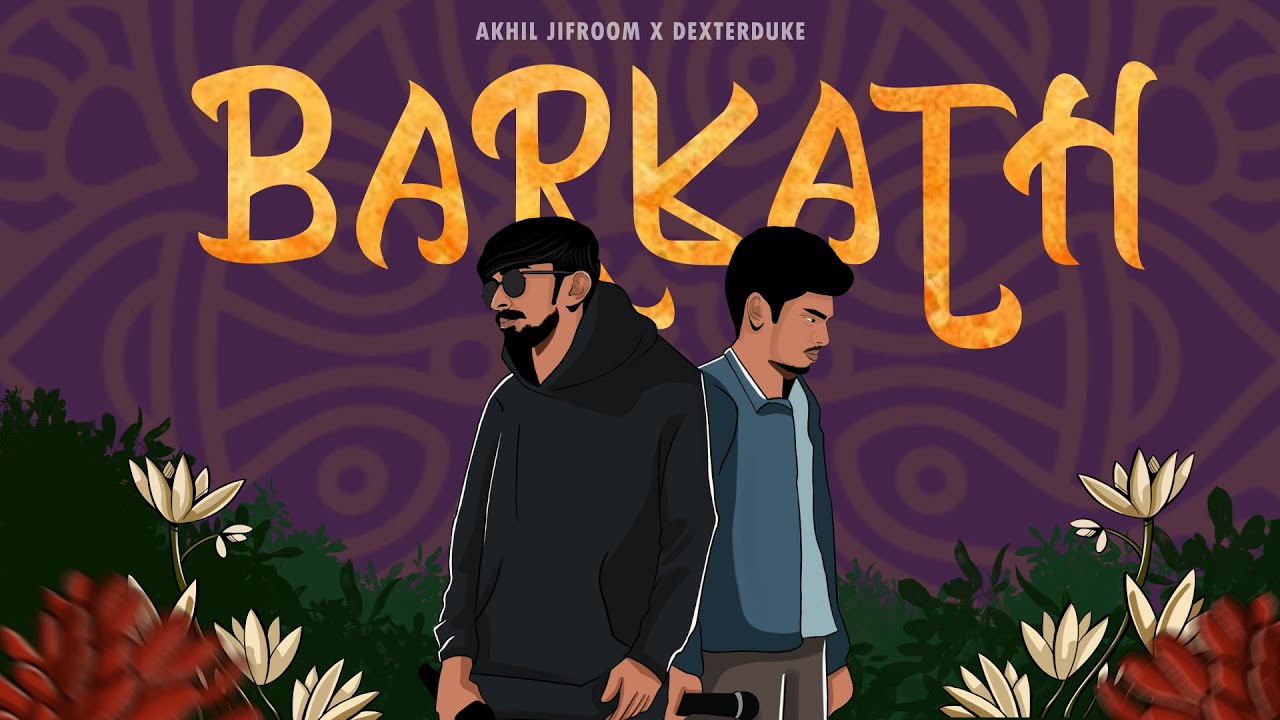 BARKATH | Official Lyric Video | Akhil Jifroom x DeXterDuke - YouTube