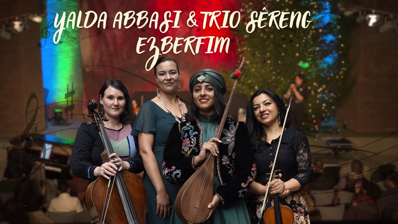 YALDA ABBASİ & TRİO SÊRENG - EZ BERFIM - YouTube
