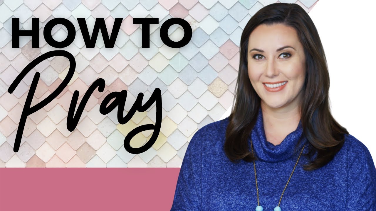 How To Pray 🙏 | Christian Prayer to God and Jesus Christ ️ - YouTube