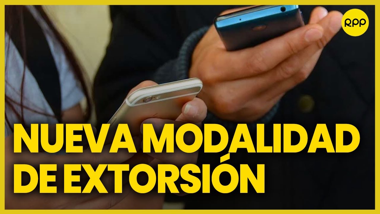 Extorsión por aplicativos: "No hay protección por parte de los usuarios ...