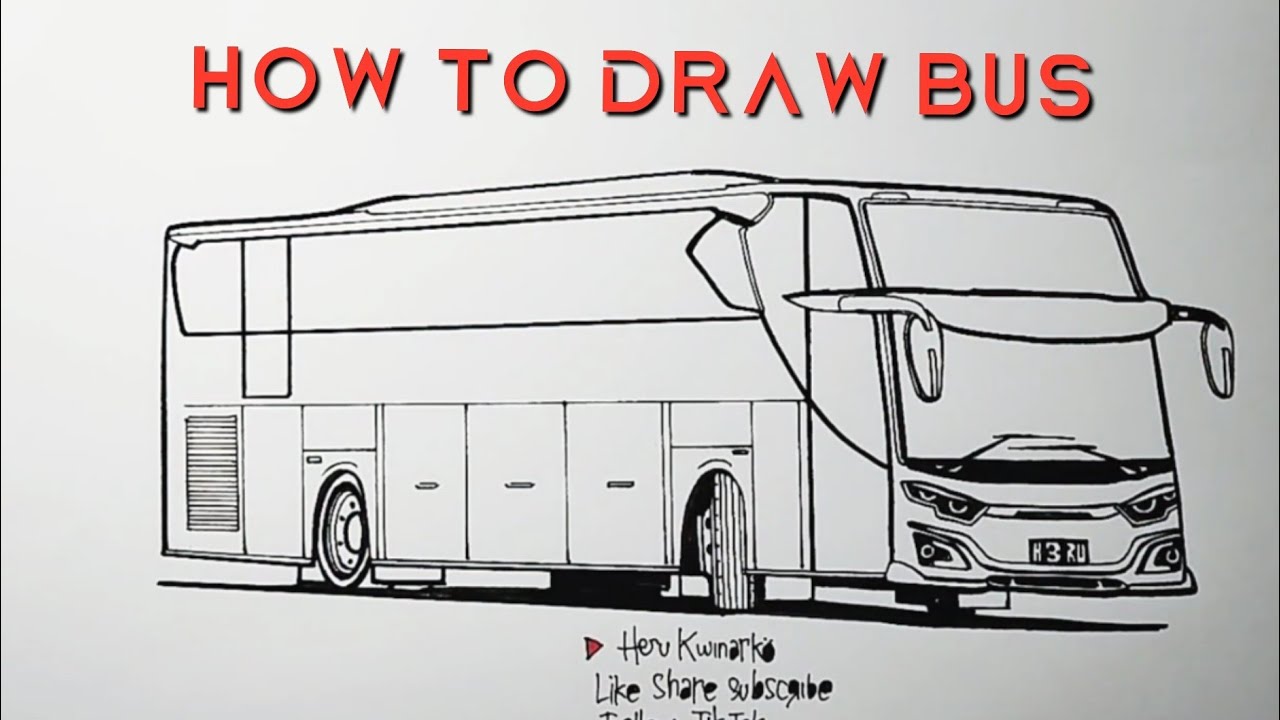 Cara mudah menggambar Bus JB 3 ,Bus Telolet Basuri #herukwinarko - YouTube