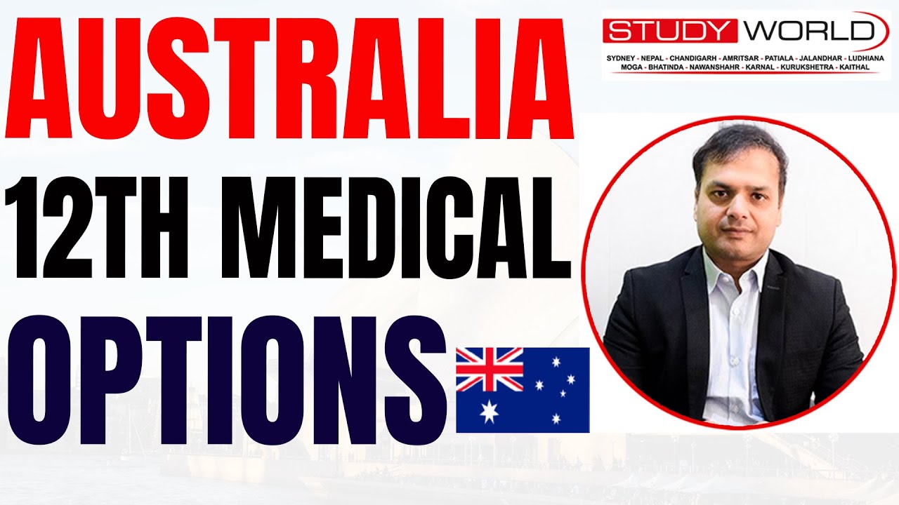 Australia 12th Medical Options | Best Courses for Medical Students ...
