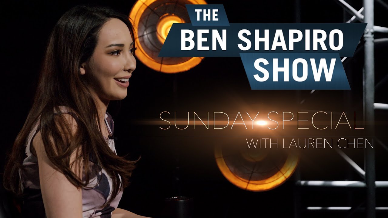 Lauren Chen | The Ben Shapiro Show Sunday Special Ep. 46 - YouTube