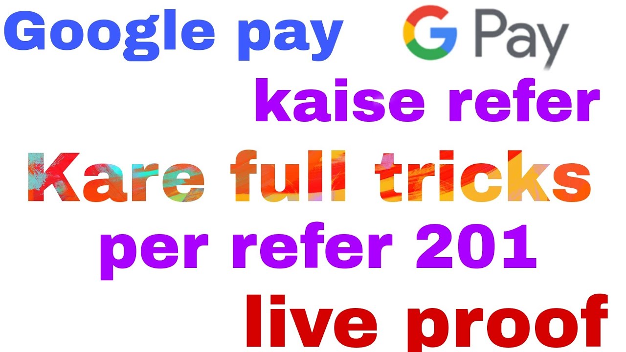 how to refer gpay Google pay ko kaise refer Kiya jata hai | gpay refer ...