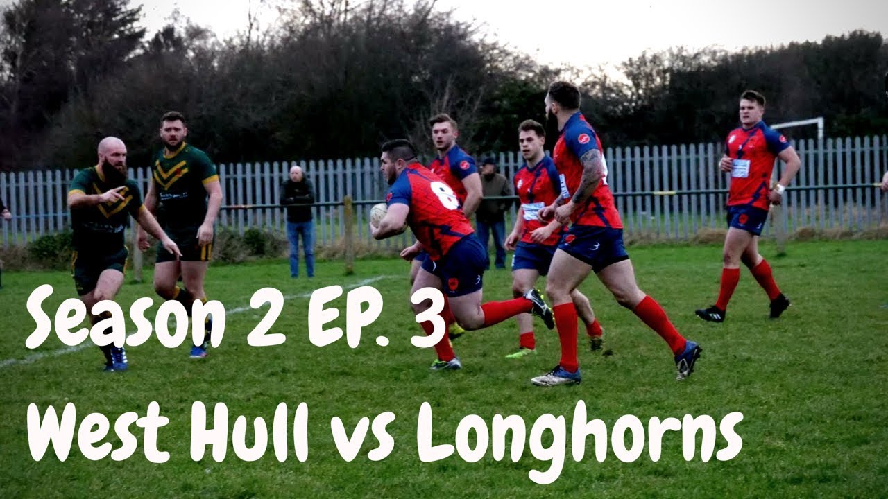 West Hull vs Longhorns | Season 2 Episode 3 - YouTube