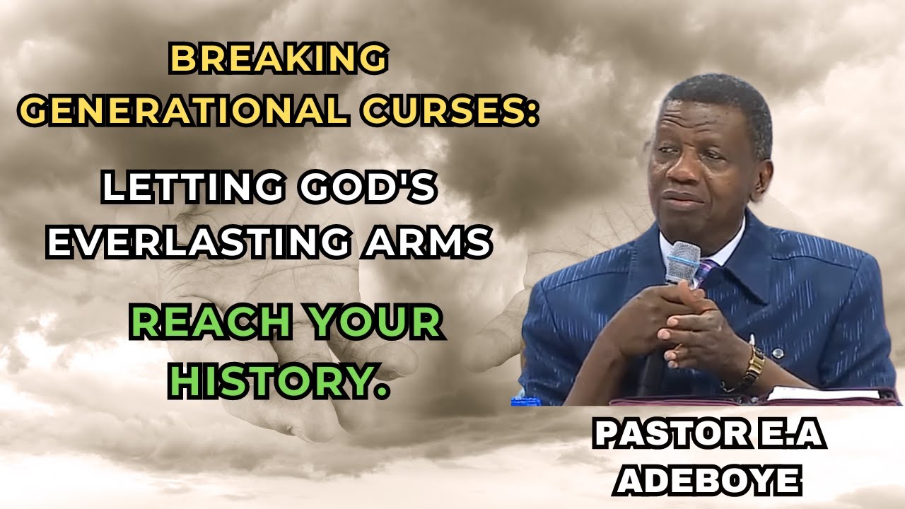 Breaking Generational Curses: Letting God's Everlasting Arms Reach Your ...