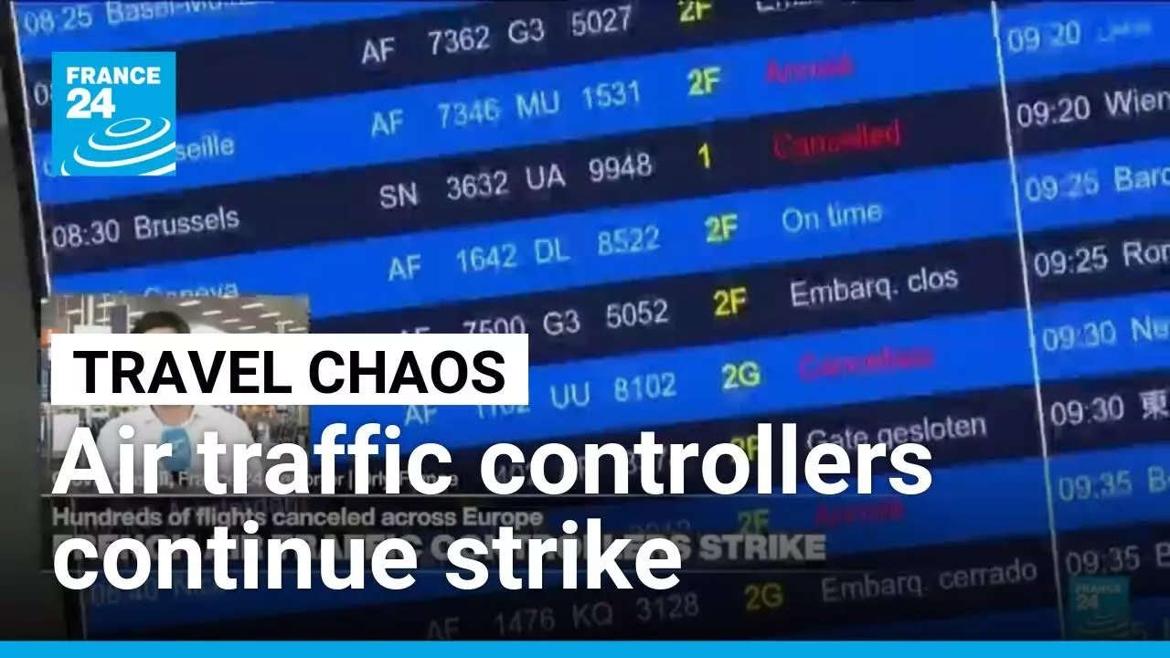 Travel chaos worsens as French air traffic controllers continue strike ...