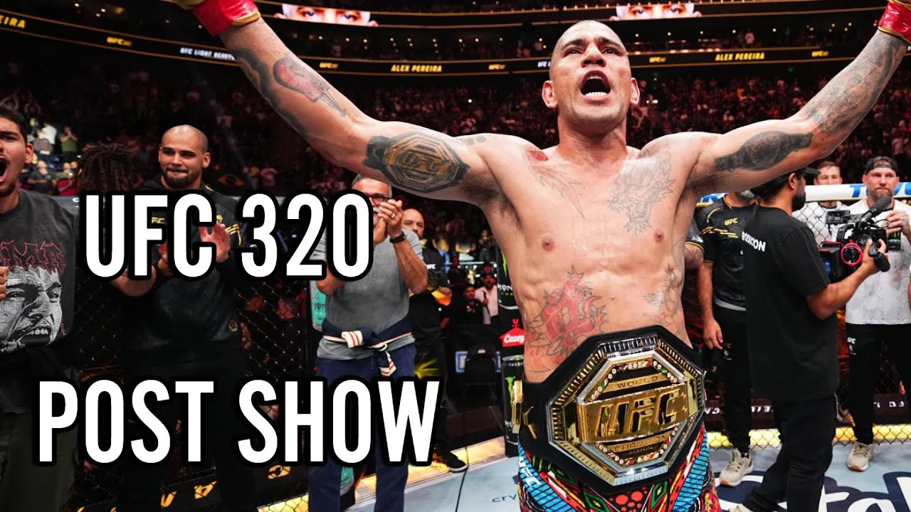 UFC 320 Post Fight Show - Alex Pereira / Merab Dvalishvili / Jiri ...