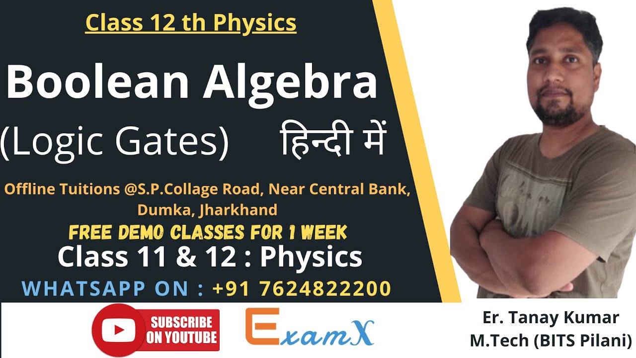 Class 12: Semiconductor Logic Gates Boolean Algebra - YouTube
