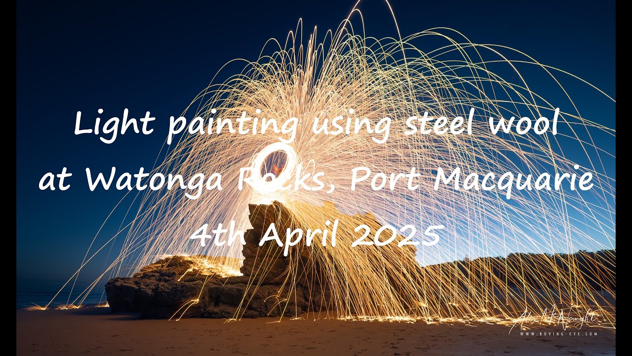 Light painting using steel wool at Watonga Rocks, Port Macquarie - 4th ...