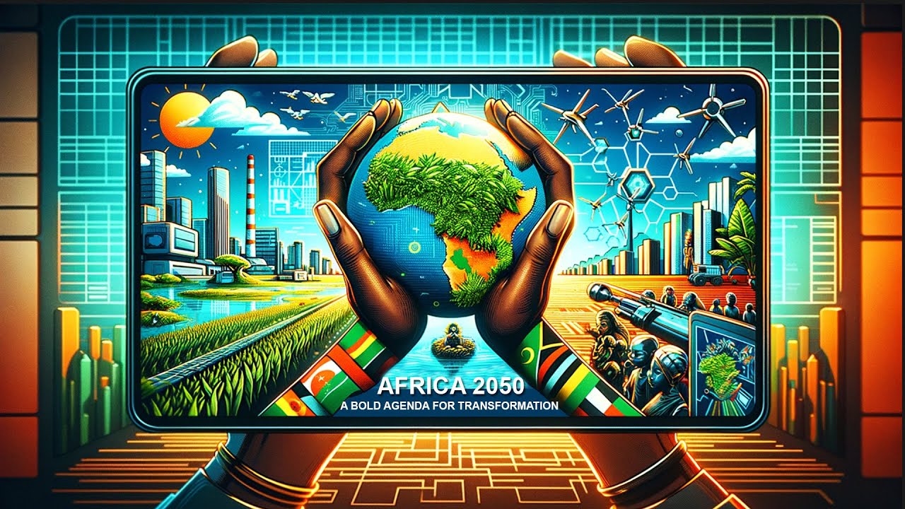 Africa Vision 2050: A Bold Agenda for Transformation - YouTube