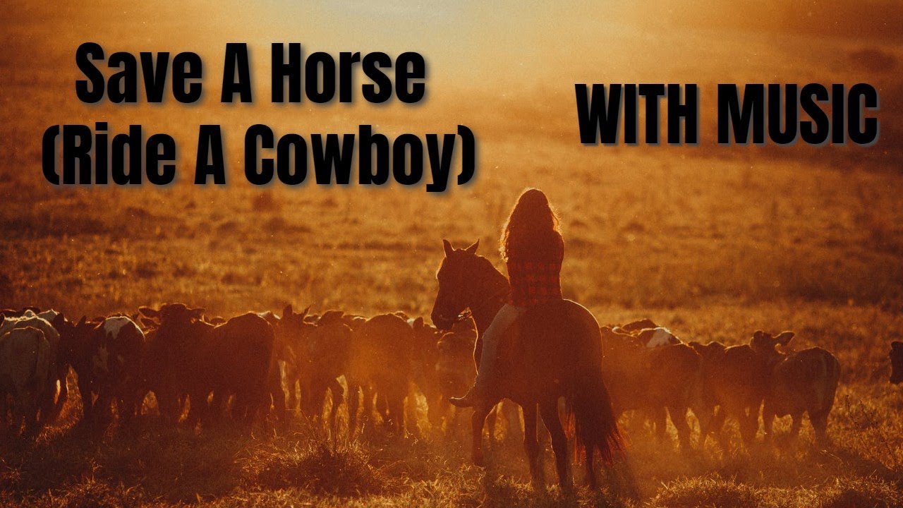 Save A Horse ( Ride A Cowboy) - Line Dance: With Music - YouTube